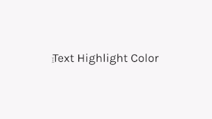 Text Highlight Color — Ghost Plugins