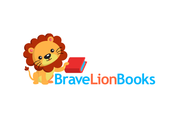 Be Brave My Love — Brave Lion Books