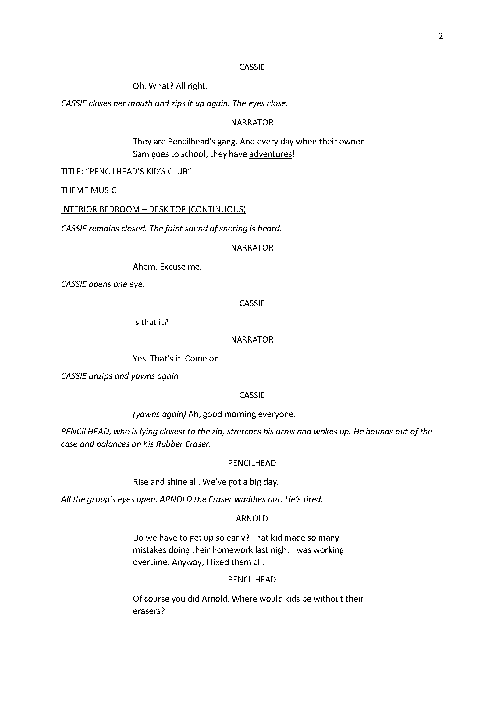 Pilot Script — Pencilhead's Kids Club