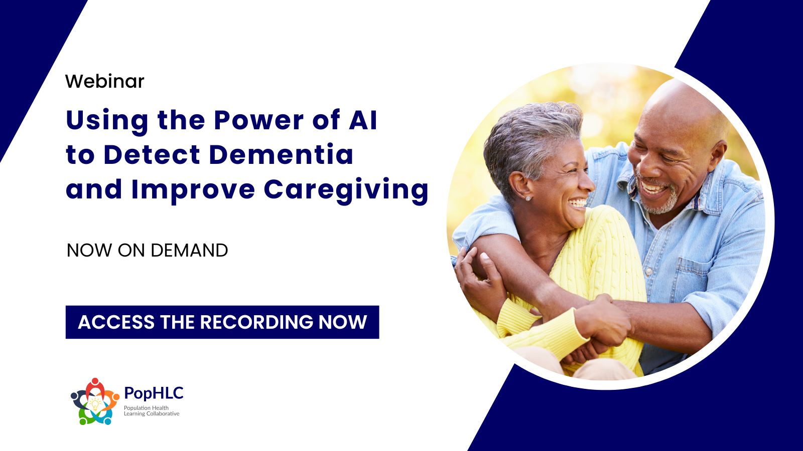 Using the Power of AI to Detect Dementia and Improve Caregiving — Population Health Learning ...