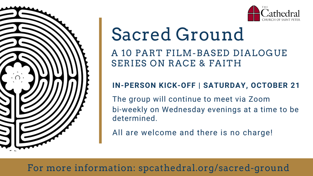 Sacred Ground Kick-Off — The Cathedral Church of St. Peter