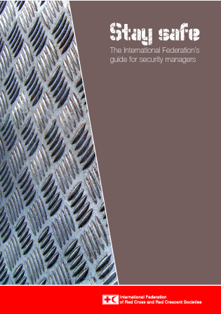 Stay Safe Manual and Publications — The IFRC Guide to a Safer Mission