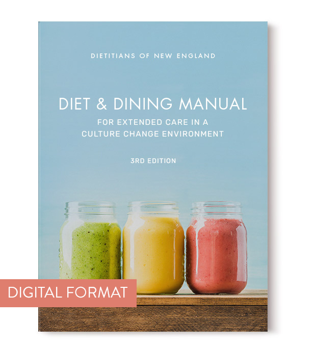 2019 Diet, Dining, Manual — Digital Version — Dietitians of New England