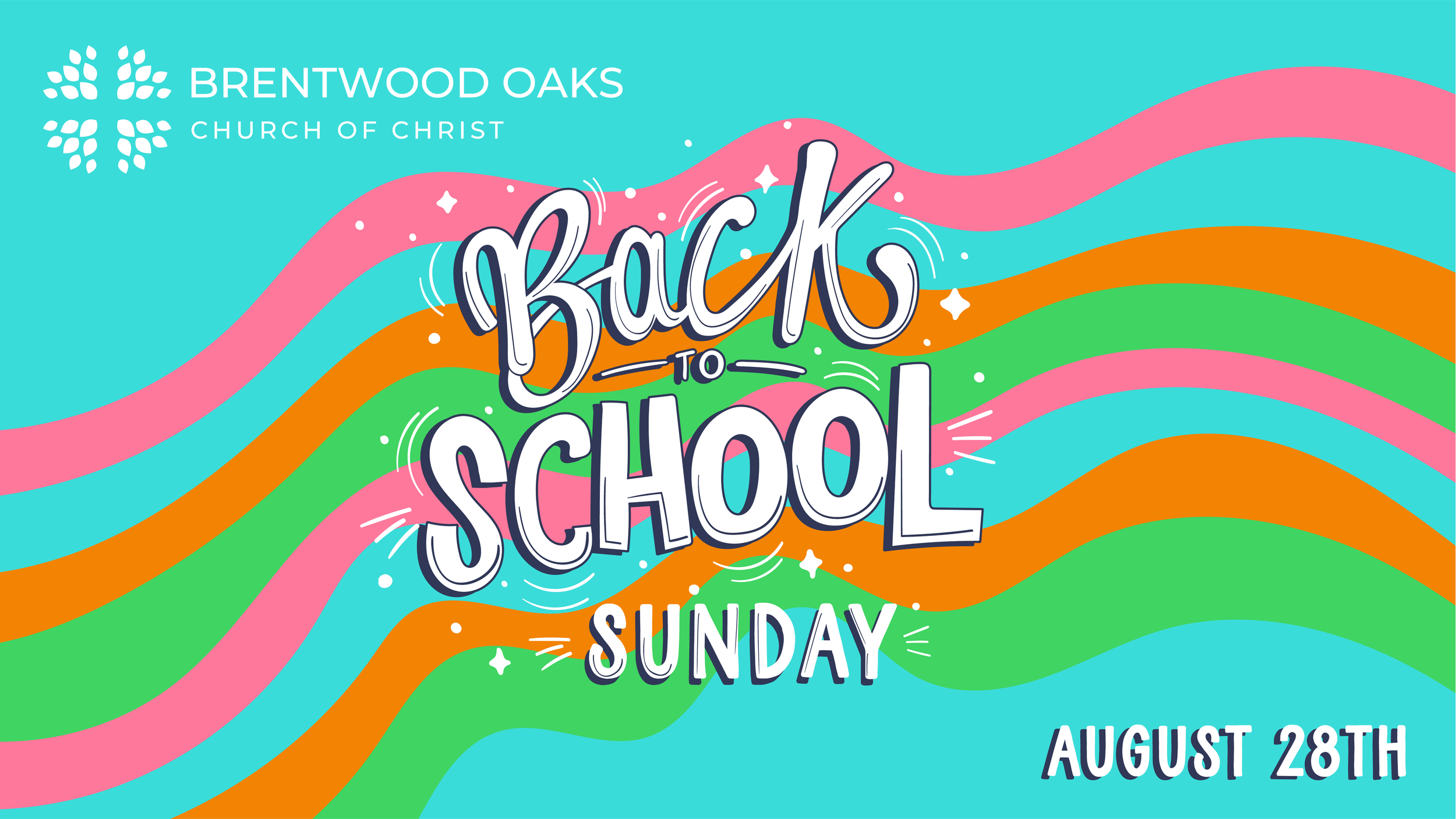 Back to School Sunday — Brentwood Oaks Church of Christ | Austin, TX