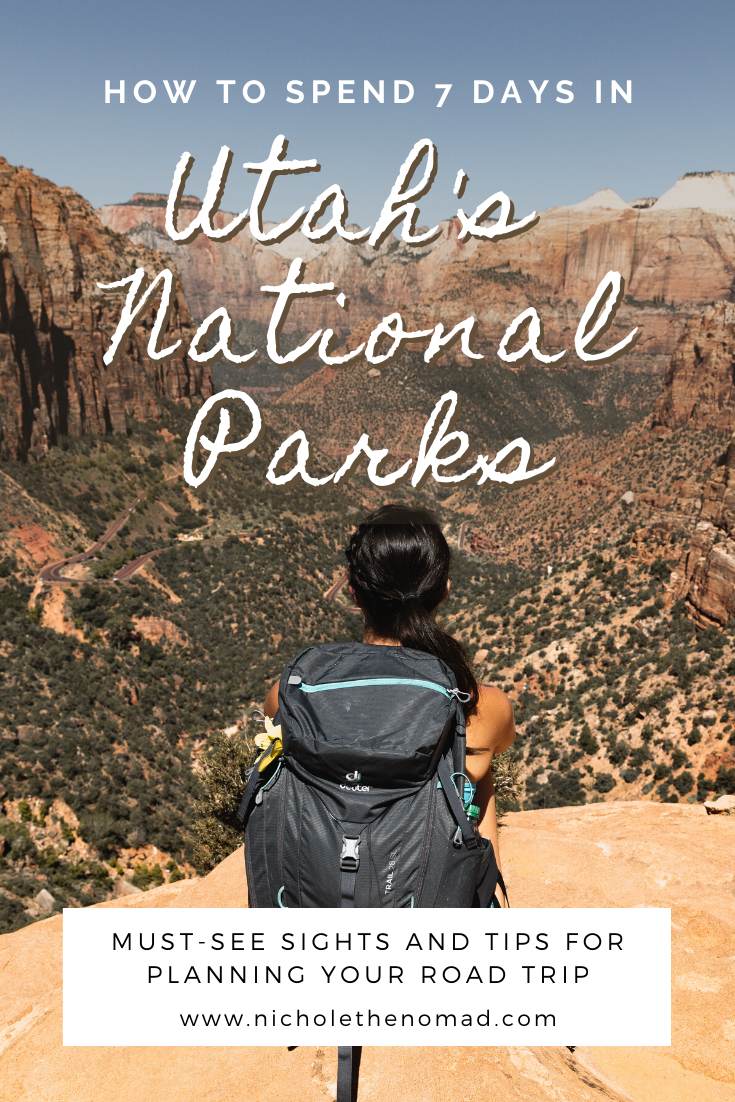The Best 7-Day Utah National Park Road Trip — Nichole the Nomad