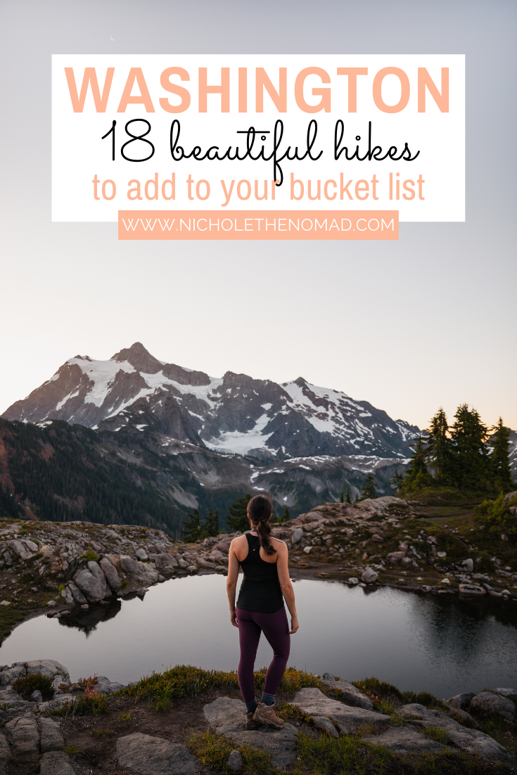 The 18 Best Hikes in Washington — Nichole the Nomad
