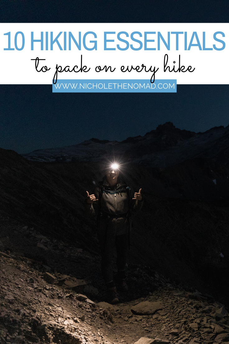 The Ten Essentials: Essential Hiking Gear for Every Hike — Nichole the ...