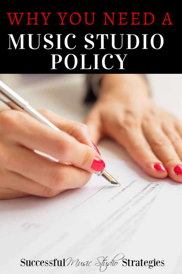 Why You Need A Music Studio Policy — Successful Private Music Studios