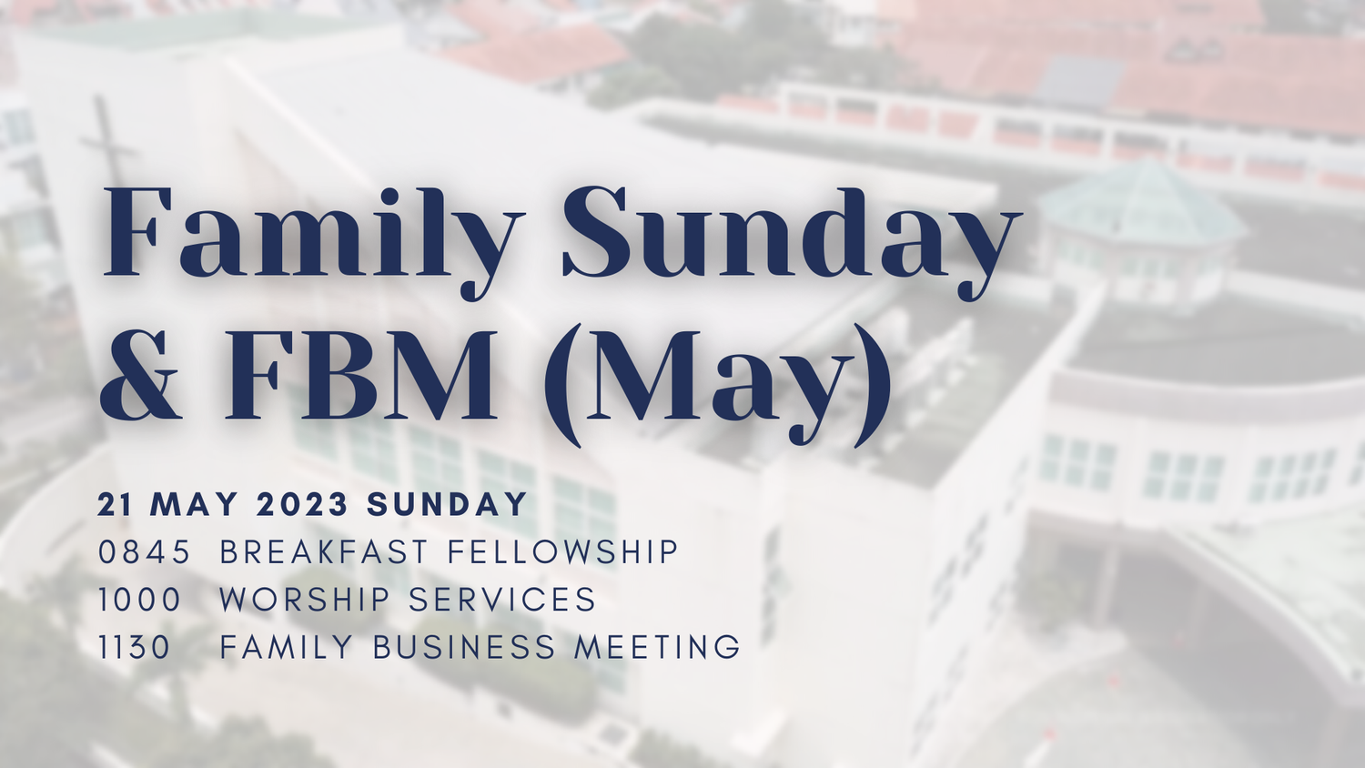 Family Sunday & FBM (May) — Calvary Baptist Church