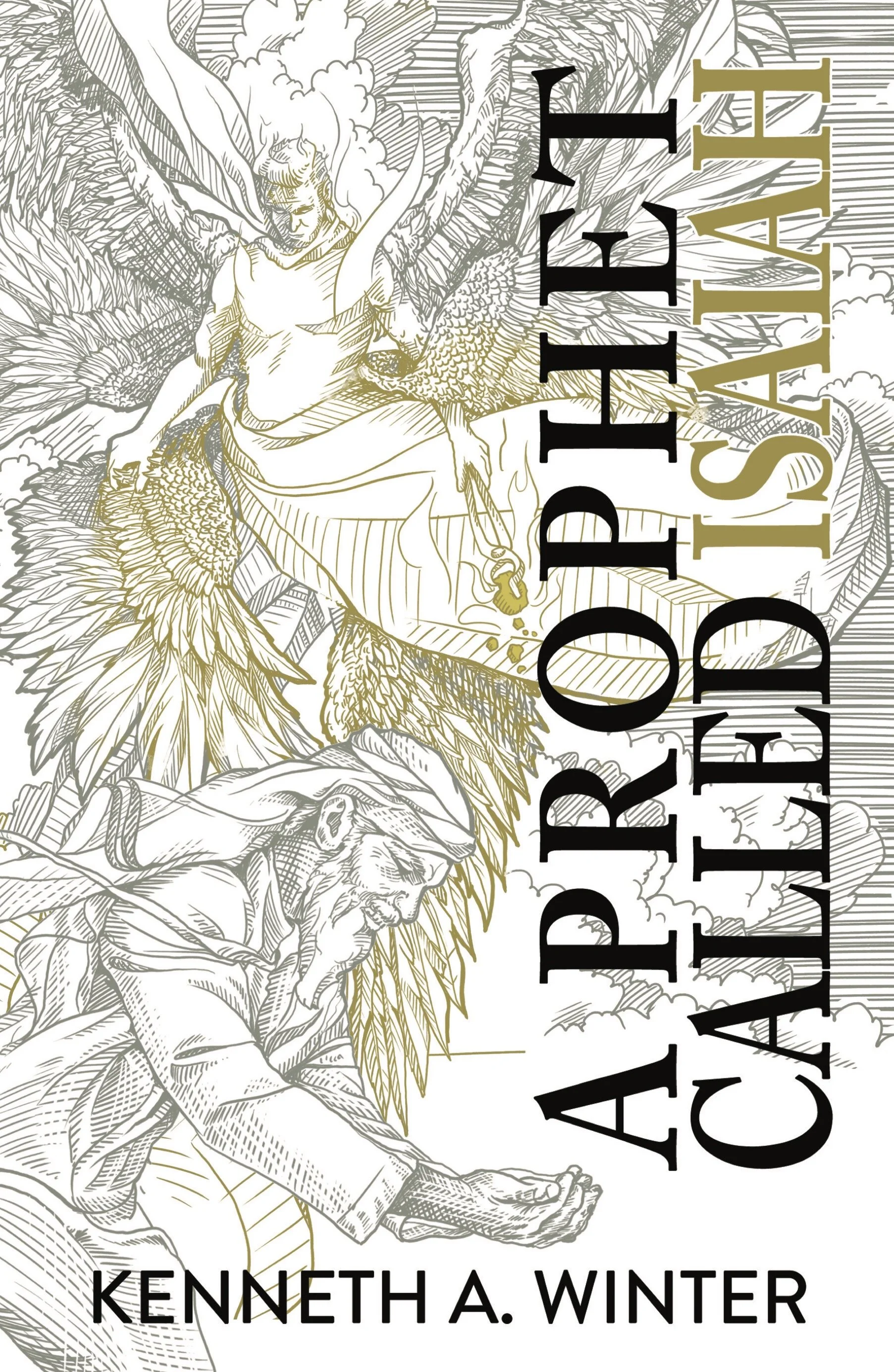 A Prophet Called Isaiah — Ken Winter
