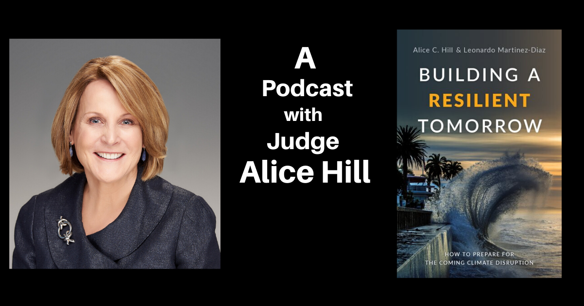 Building a Resilient Tomorrow with Judge Alice Hill — AMERICA ADAPTS