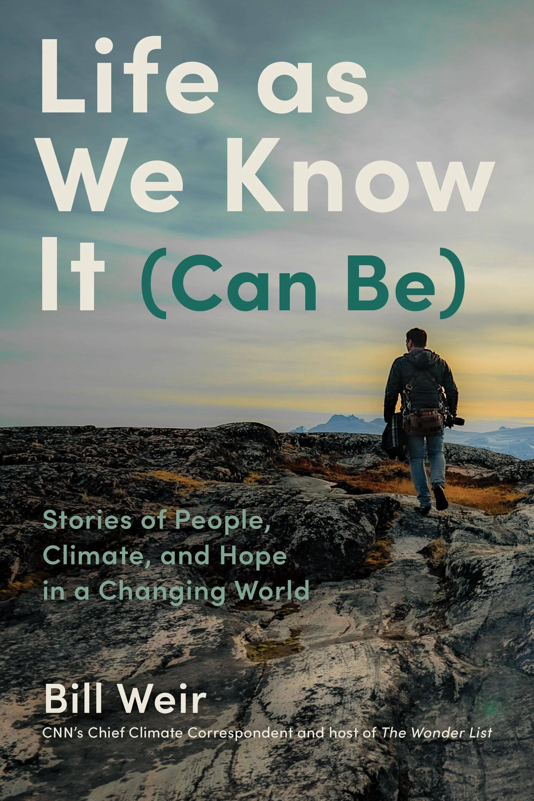 CNN’s Chief Climate Correspondent Bill Weir Adapts to Climate Change ...