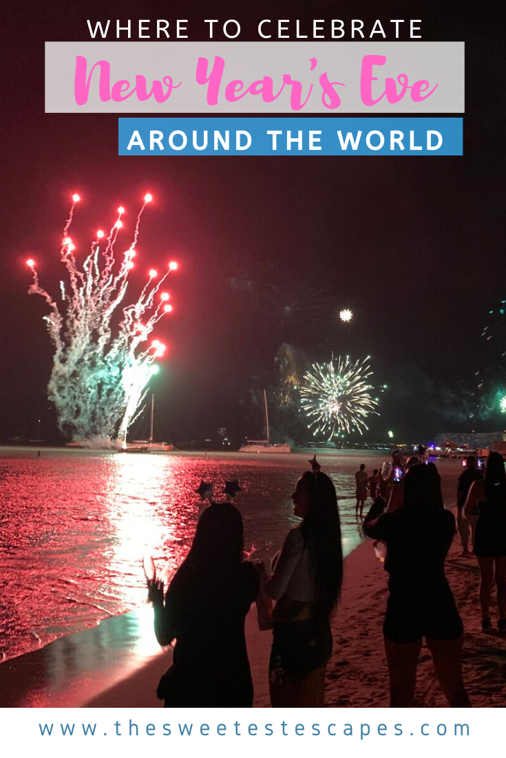 New Year's Eve Celebrations Around the World! — The Sweetest Escapes