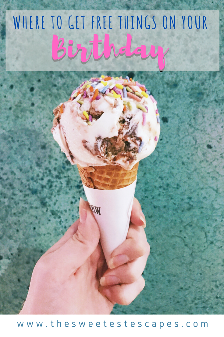 Best FREE Birthday Treats and Freebies/gifts on your Birthday! — The ...