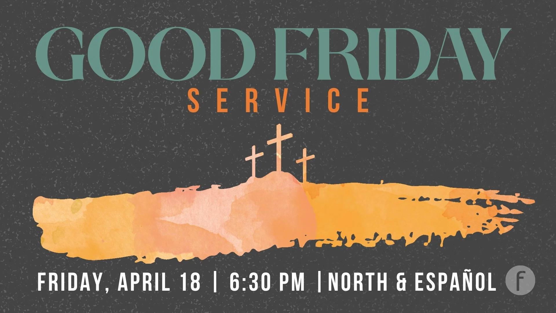 Good Friday — Fellowship Community Church