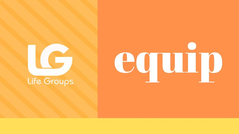 Equip, Life Group Leader Training — Fellowship Community Church