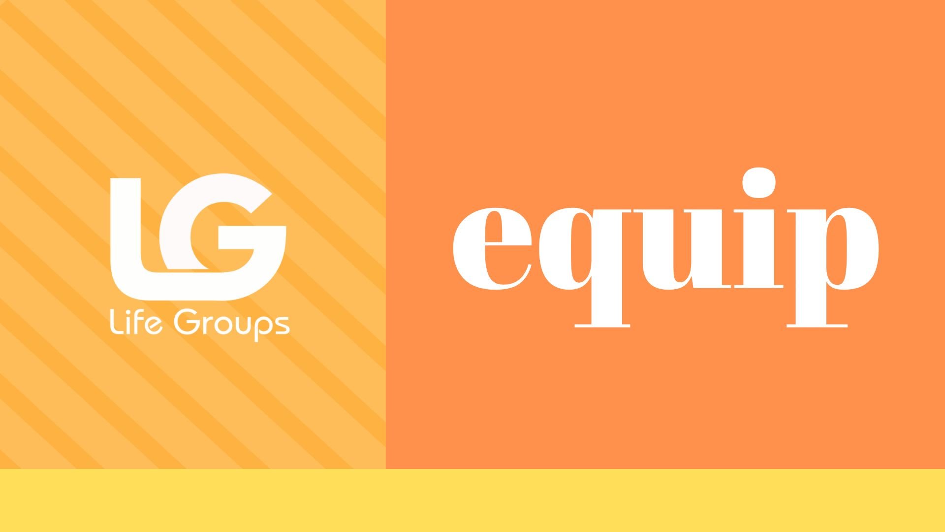 Equip, Life Group Leader Training — Fellowship Community Church