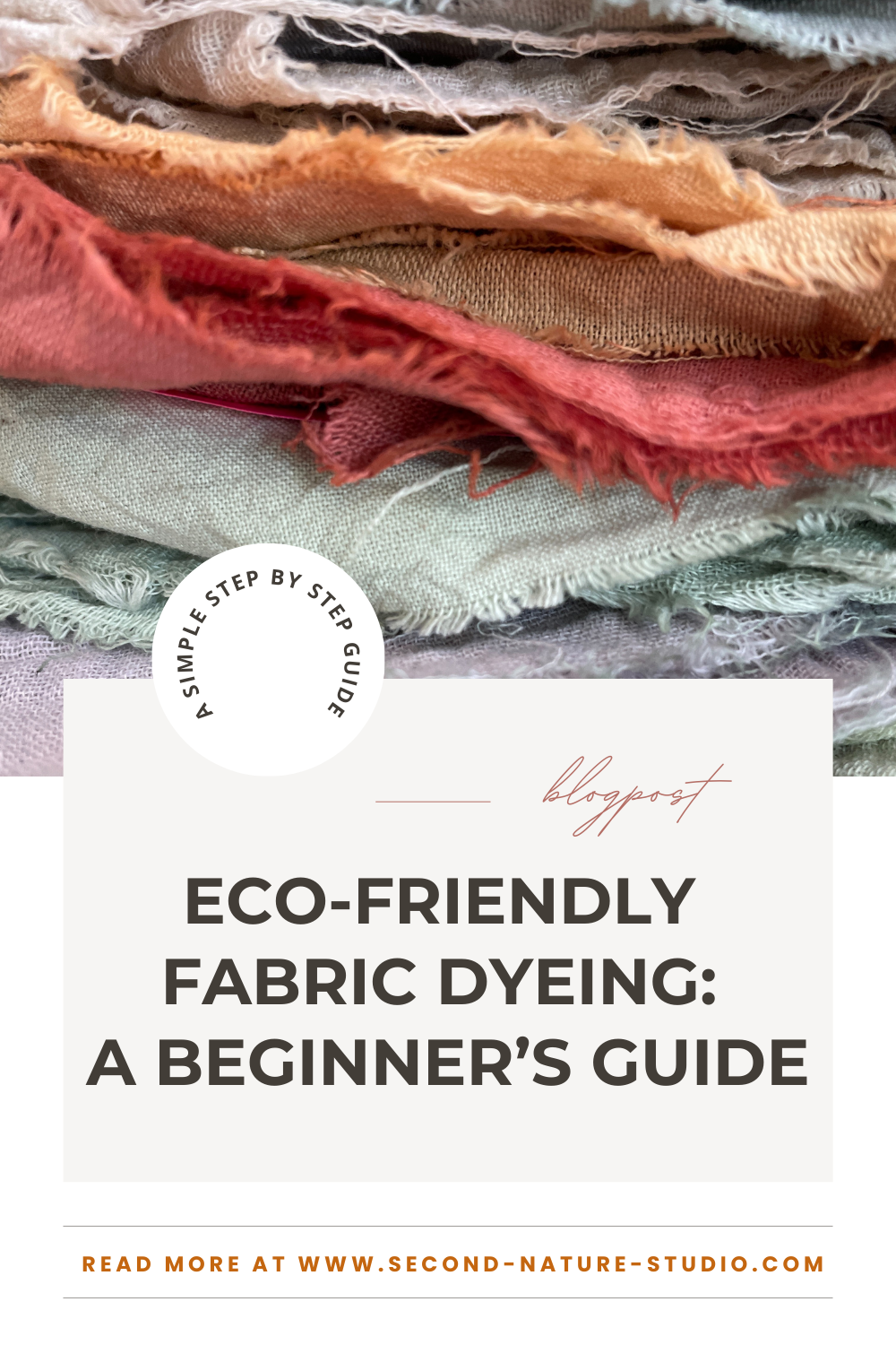 Step-by-Step Guide to Hand Dyeing Natural Fabrics: A Journey with Second Nature Studio — Second ...