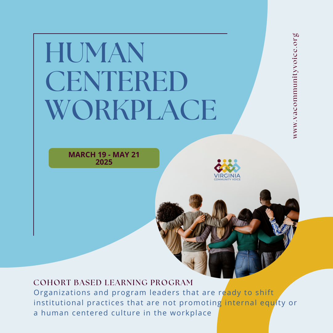 Human Centered Workplace — Virginia Community Voice