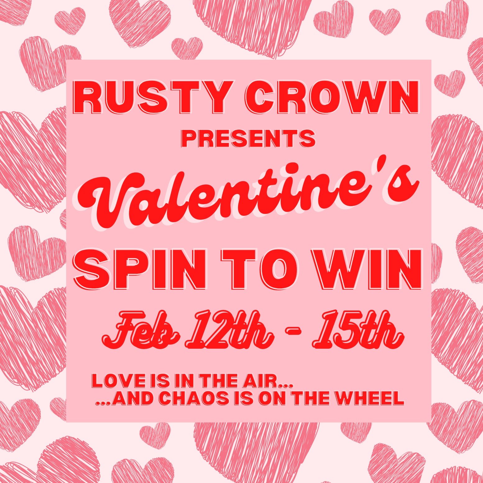 💘 Valentine’s Day Spin-the-Wheel at the Rusty Crown 💘 — Pittsburgh Area ...