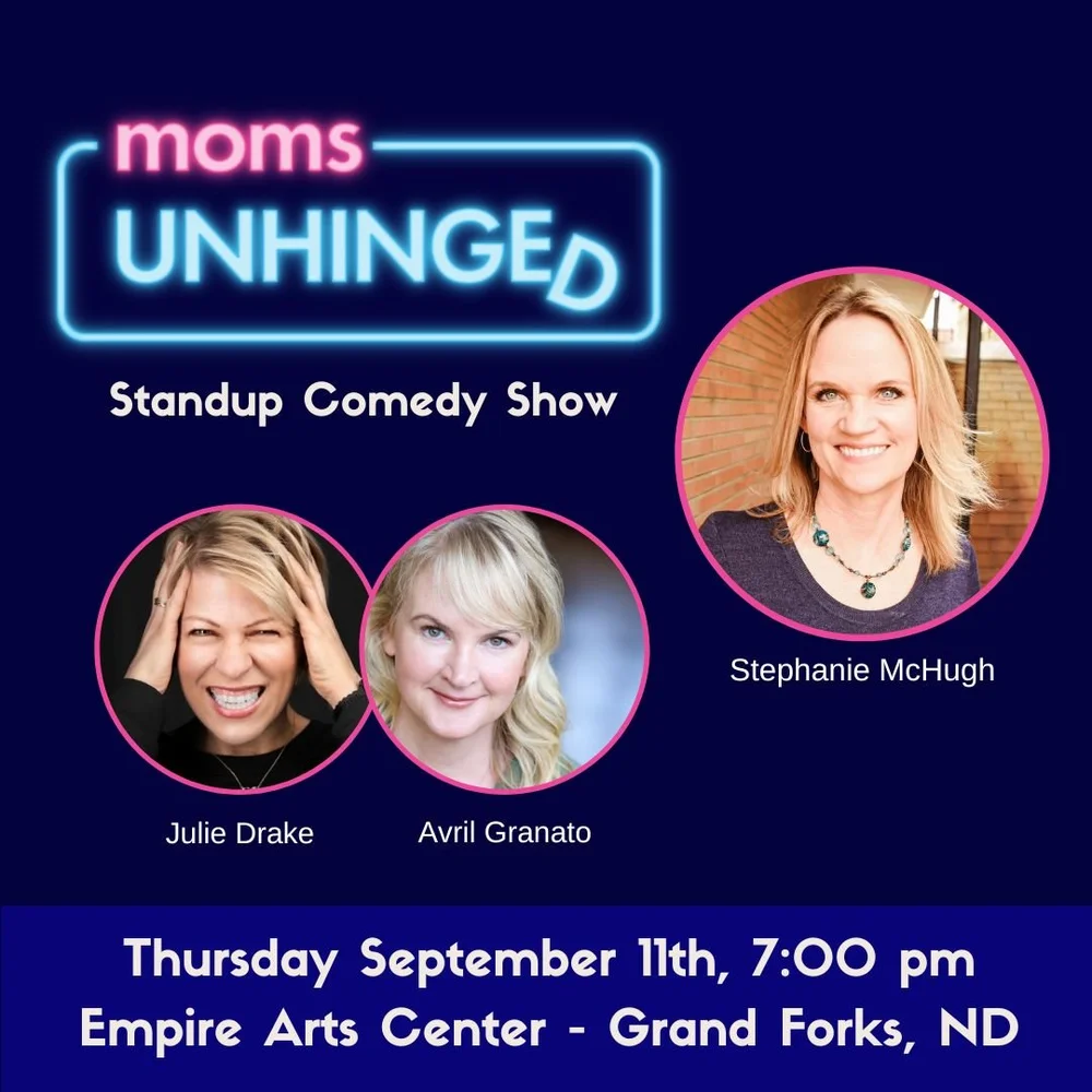 Mom's Unhinged Comedy Show — Empire Arts Center