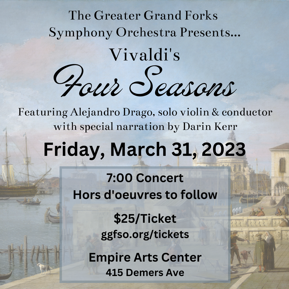 Greater Grand Forks Symphony Orchestra Presents "Vivaldi's Four Seasons ...