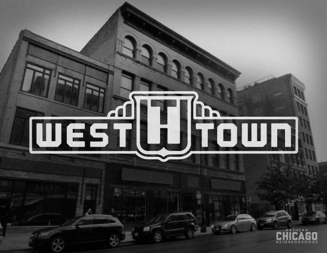 West Town — The Chicago Neighborhoods