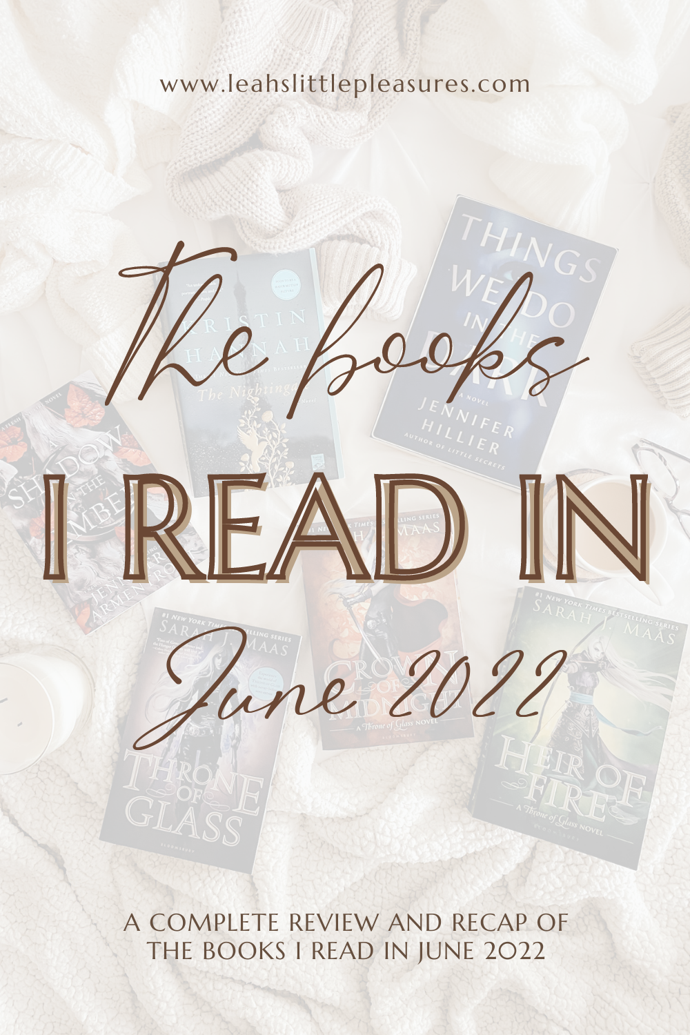 The Books I Read In June 2022 — Leah's Little Pleasures