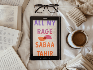 Book Review: All My Rage by Sabaa Tahir — Leah's Little Pleasures