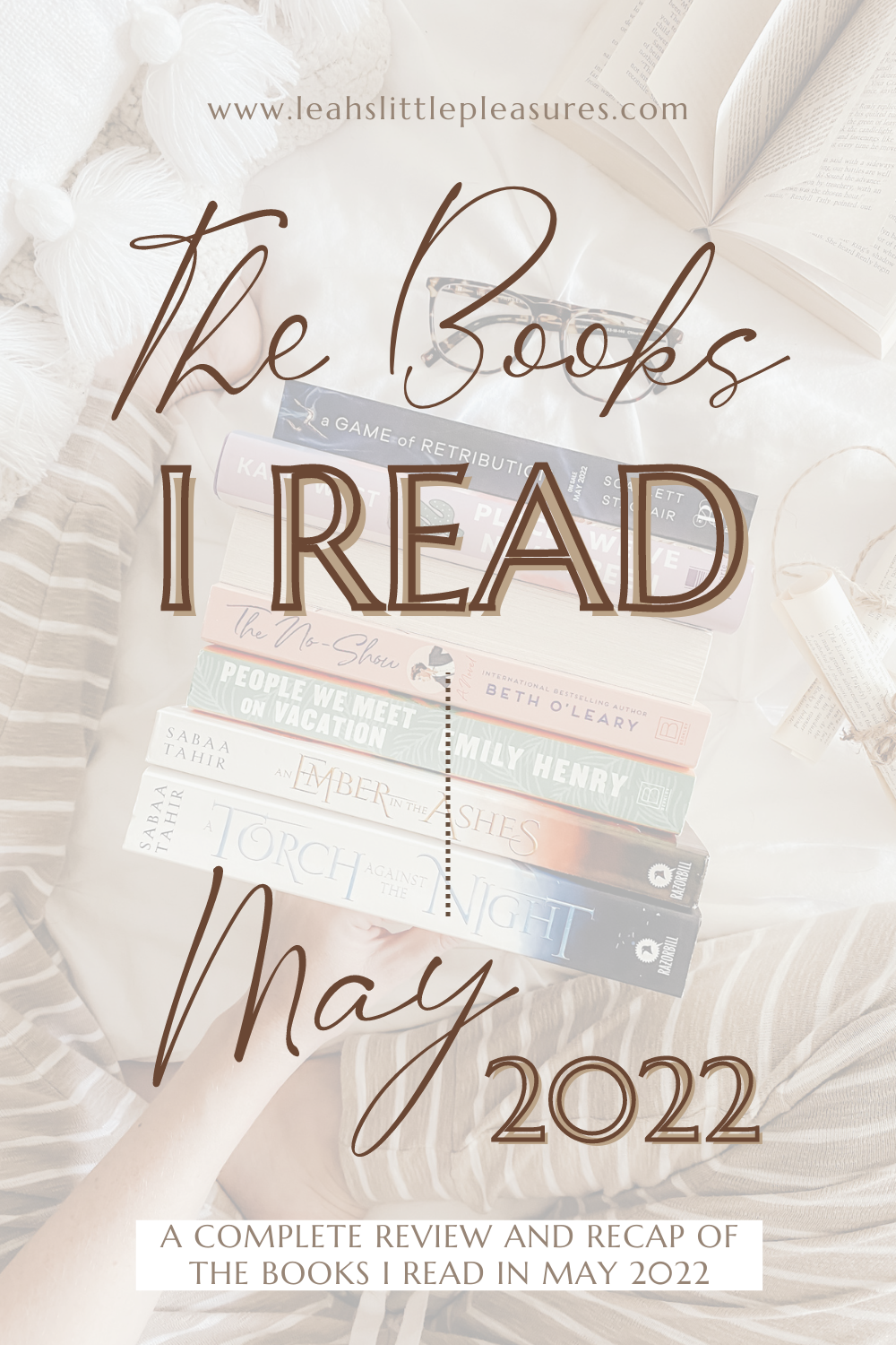 7 Books I Read In May 2022 — Leah's Little Pleasures