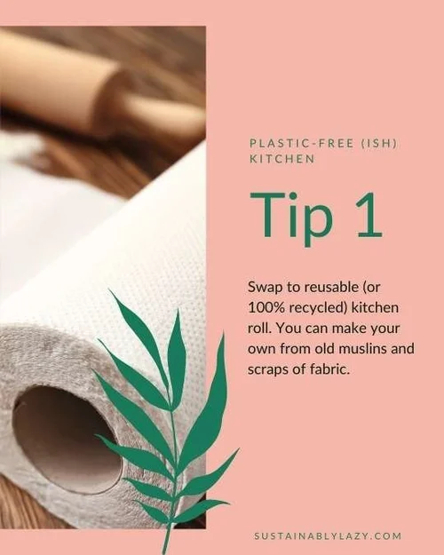 18 Ways To Reduce Plastic In Your Kitchen on a Budget — Sustainably Lazy