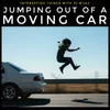1342: "Jumping Out of a Moving Car" — JC