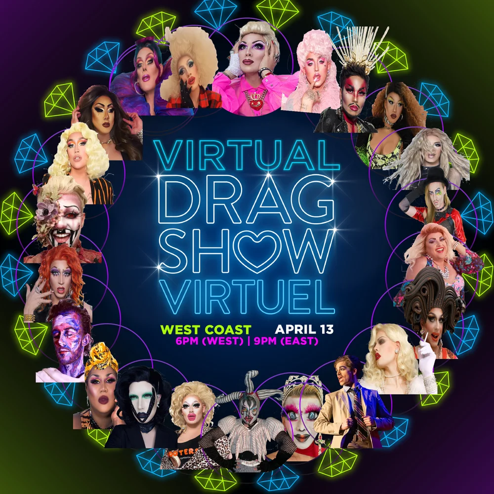 Tune In TONIGHT - Virtual Drag Show - West Coast Edition - On The List