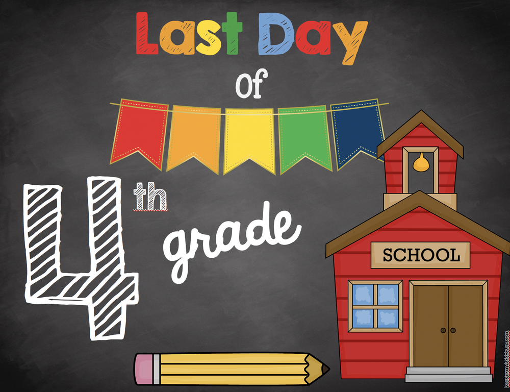 FREE Last Day of School Signs — Keeping My Kiddo Busy
