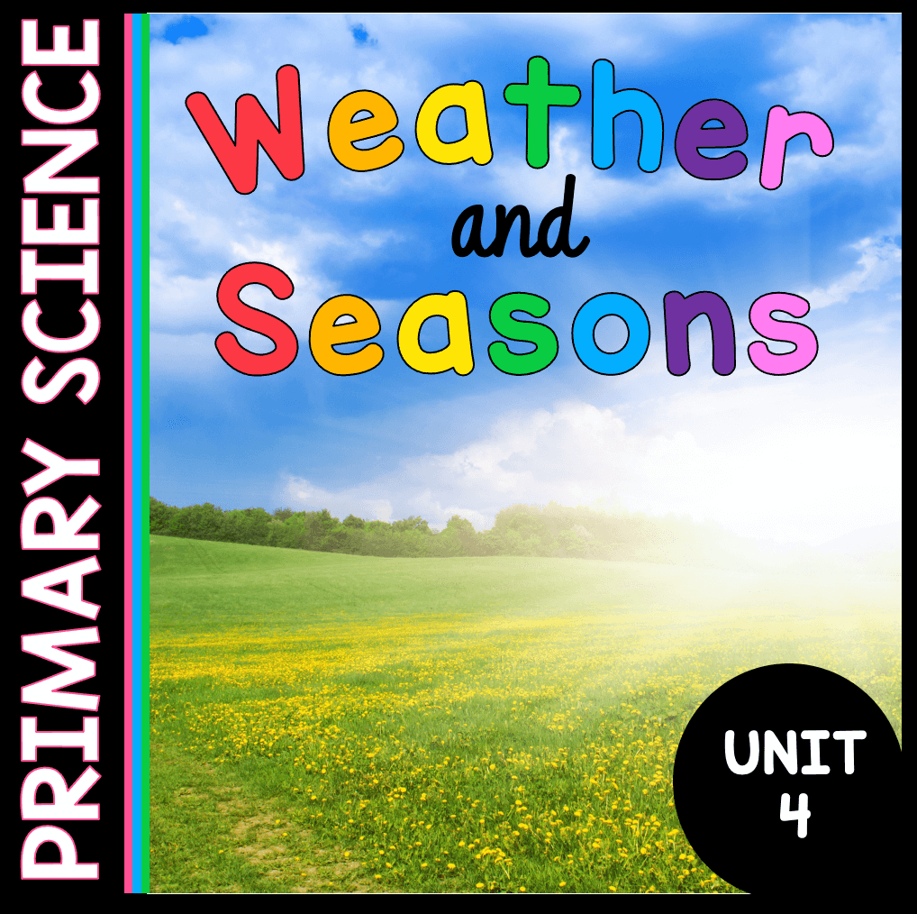 Weather and Seasons - Primary Science Unit with FREEBIES — Keeping My ...