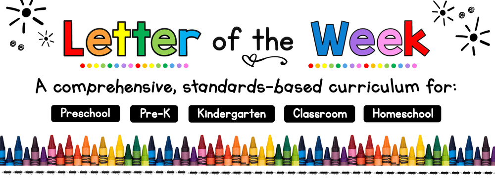 Letter of the Week Curriculum - FREE Activities for Preschool and ...