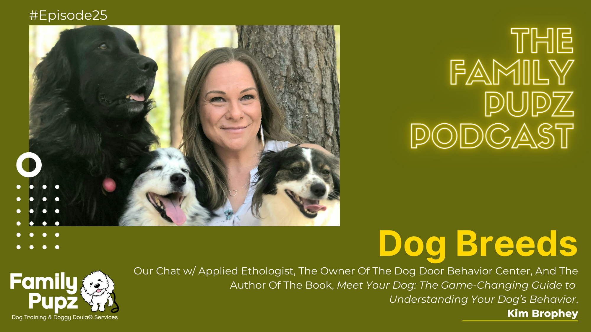 Episode #25: Dog Breeds w/Kim Brophey
