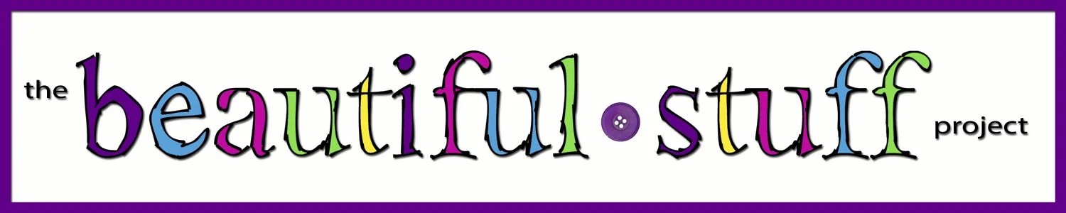 The Beautiful Stuff Project