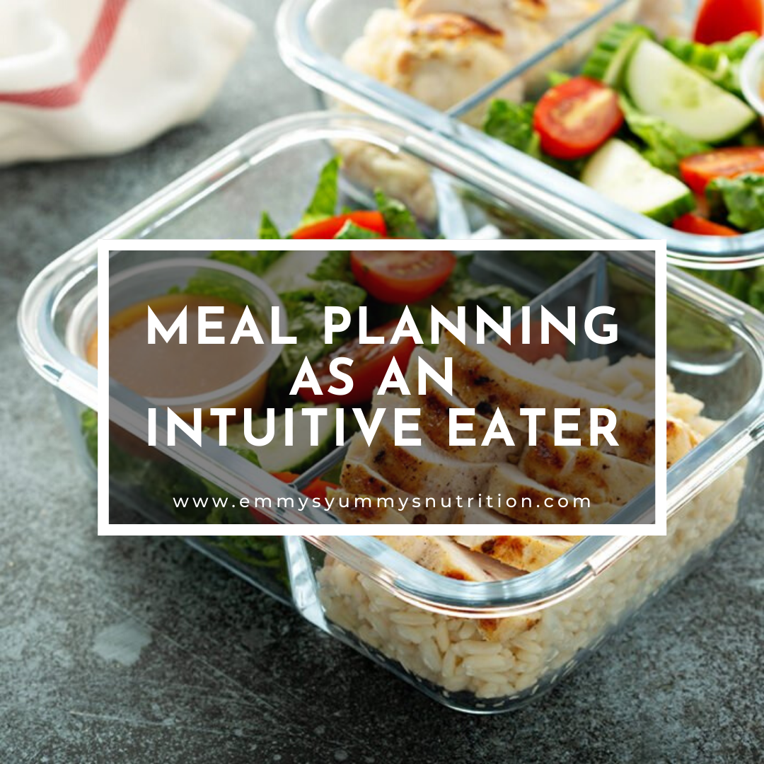 How To Meal Plan As An Intuitive Eater — Emmys Yummys