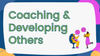 Coaching Developing Others Feed Learning