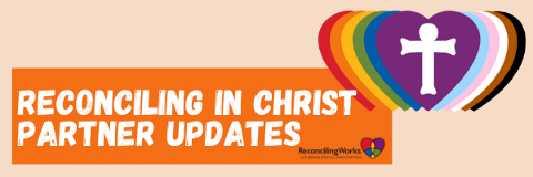 Reconciling in Christ partner updates — Grand Canyon Synod of the ELCA