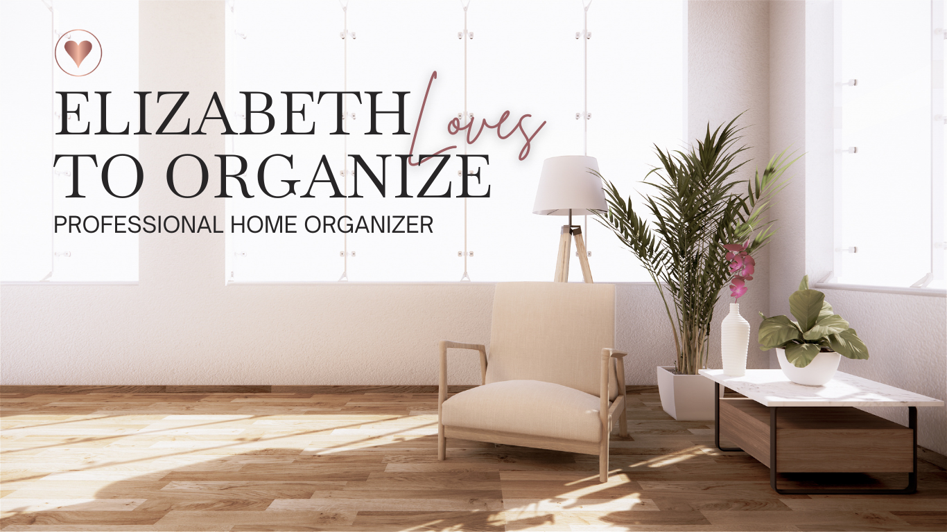 Elizabeth Loves to Organize - Pro Home Organizer & Declutter