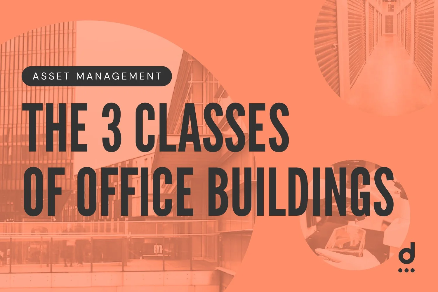 Your Guide to the 3 Classes of Office Space in Commercial Real Estate ...