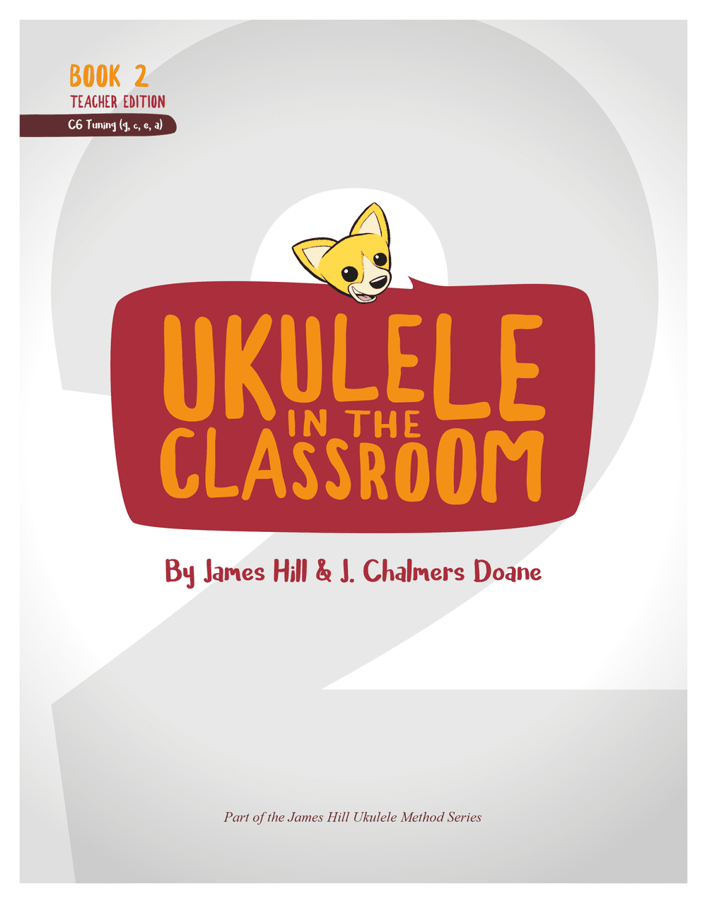 Teacher Edition (C6) — Ukulele in the Classroom