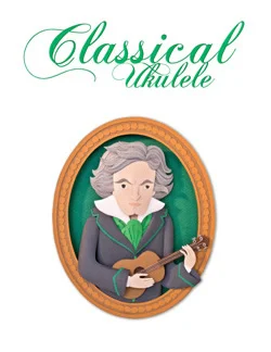 Classical Ukulele — Ukulele in the Classroom