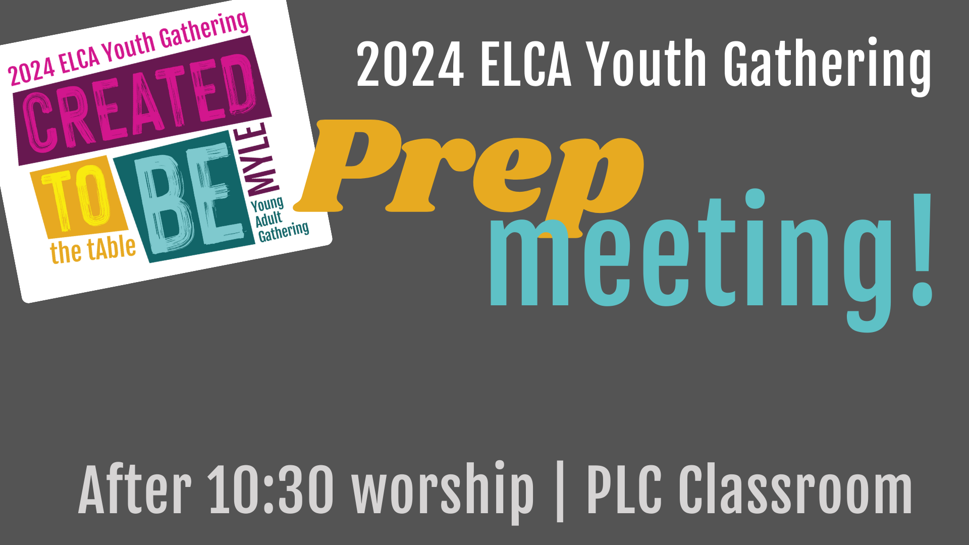Gathering Prep Meeting — Prince of Peace Lutheran Church