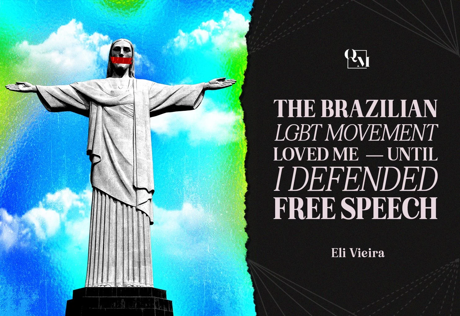 The Brazilian LGBT Movement Loved Me — Until I Defended Free Speech ...