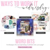 Ways To Work It Wednesday - Word Bits — Traci Reed Designs