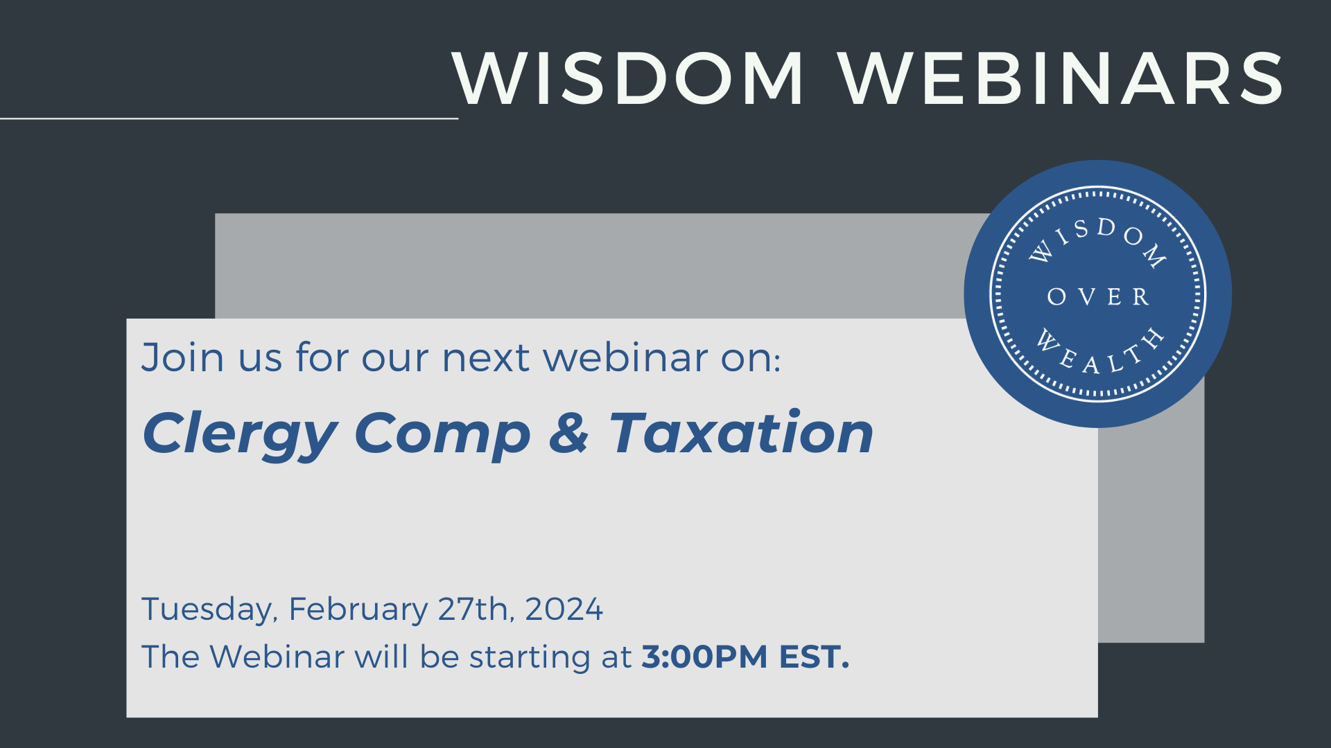 Join Us for Wisdom's Live Clergy Comp & Taxation Webinar on 2/27 ...