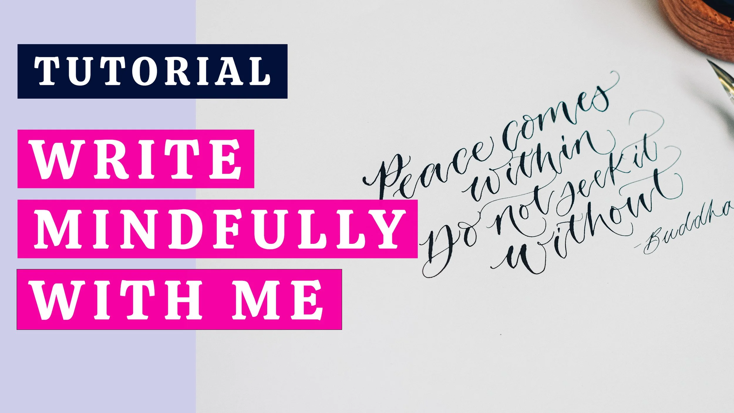 Peace Comes Within - Write Mindfully With Me — Wild Sea Calligraphy ...